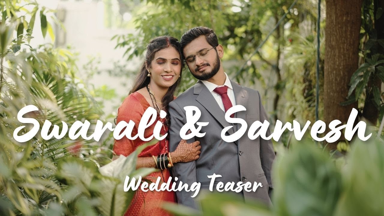 Best Marathi Wedding highlight / Swarali & Sarvesh / Wedding Film - YouTube