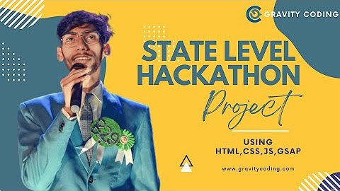 State Level Hackathon Project | HTML CSS JAVASCRIPT GSAP | Gravity Coding - YouTube