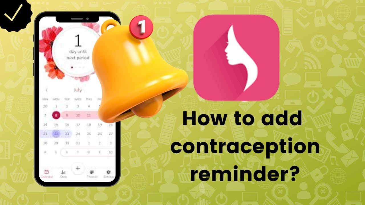 How to add a contraception reminder on My Calendar Period Tracker ...