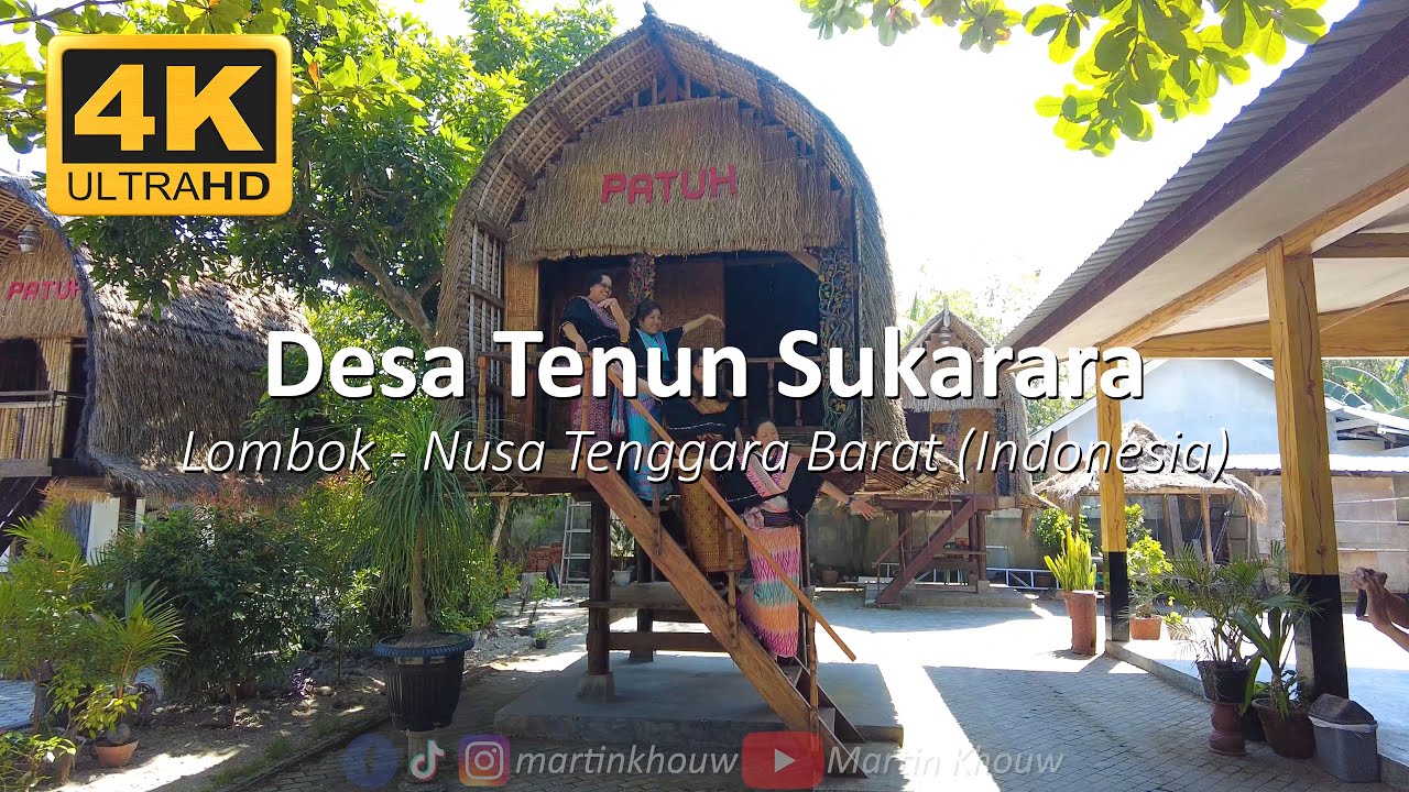 Desa Tenun Sukarara 2023 / Sukarara Weaving Village 2023 - Lombok ...