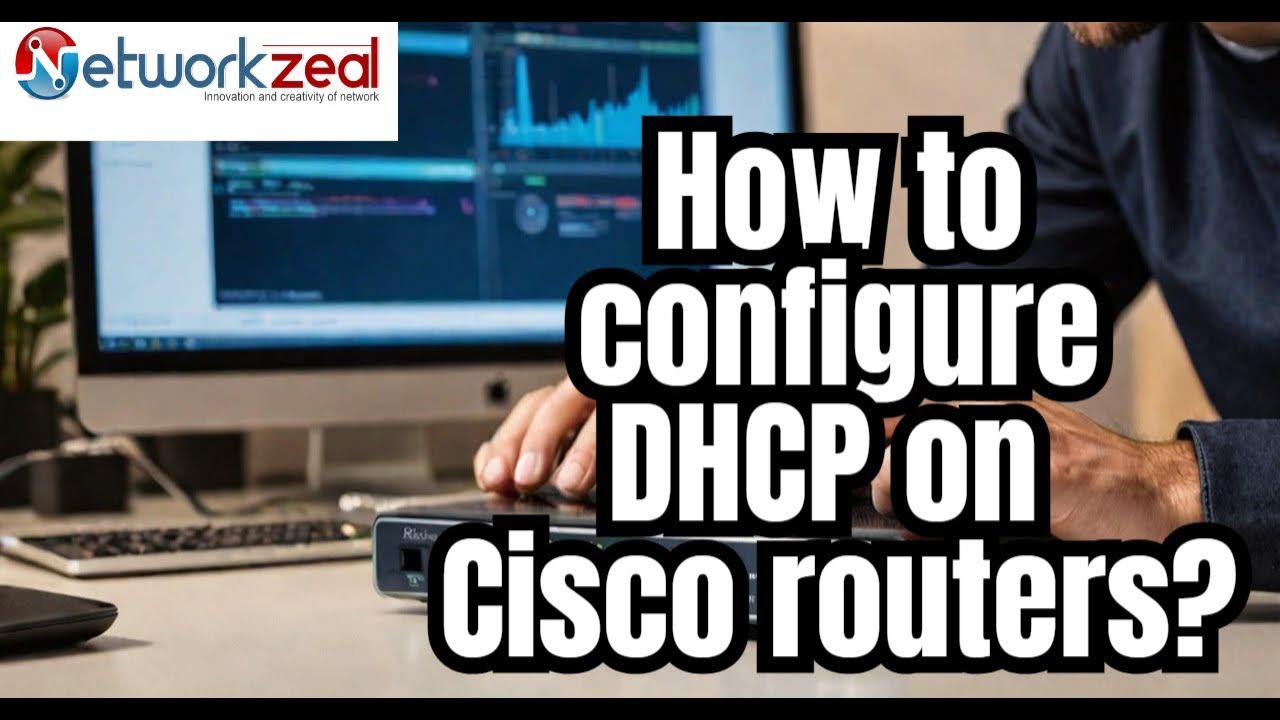 How to configure DHCP on Cisco routers? DHCP Configuration | CCNA | Network zeal - YouTube