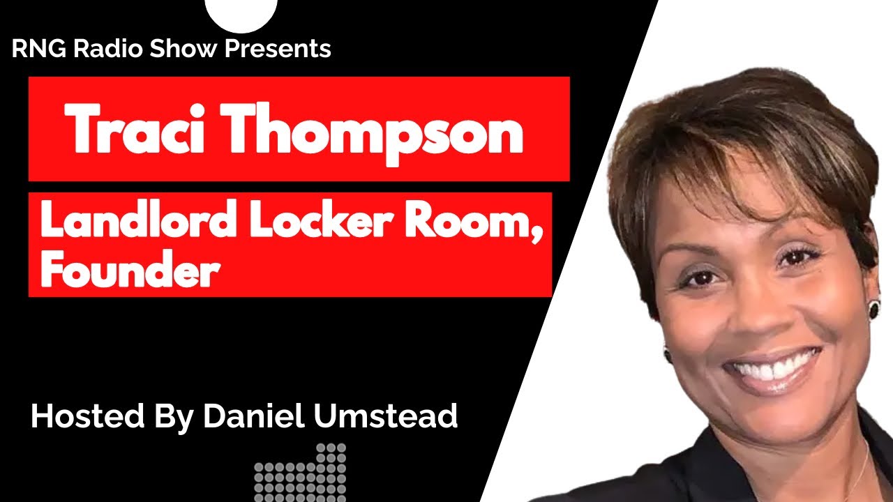 Traci Thompson, Founder-Landlord Locker Room Interview | RNG Radio Show ...