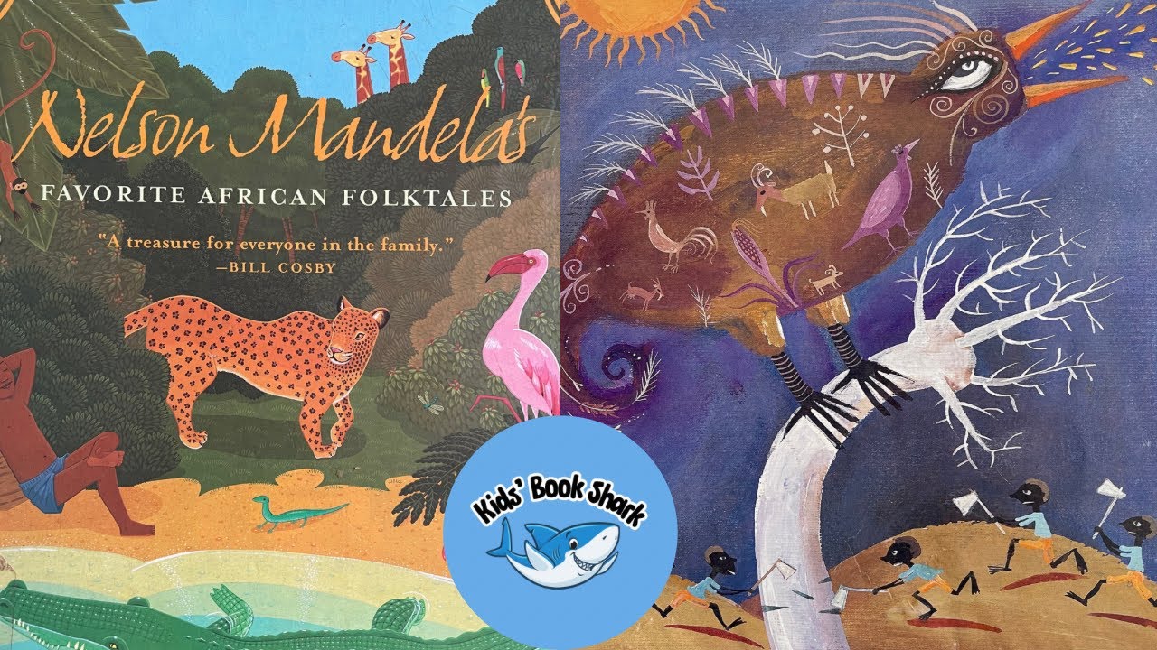 Nelson Mandela’s Favorite African Folktales | The Enchanting Song of ...