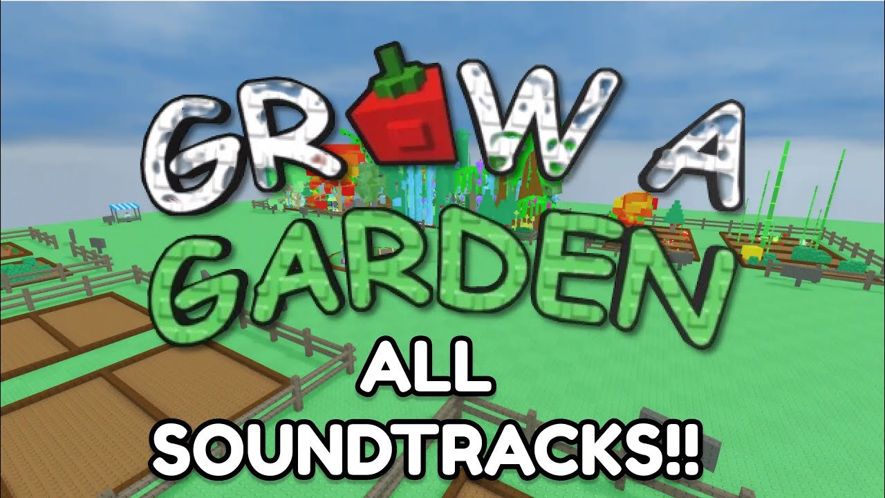 All Music Used In Grow A Garden! (100 Subscribers Special) - YouTube