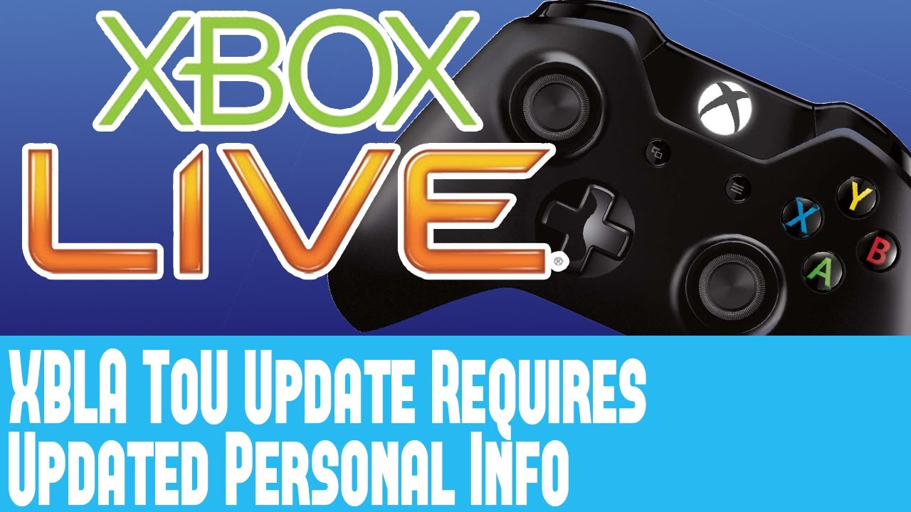 Xbox Live News - XBLA Terms of Use Update - Requires Updated Personal ...