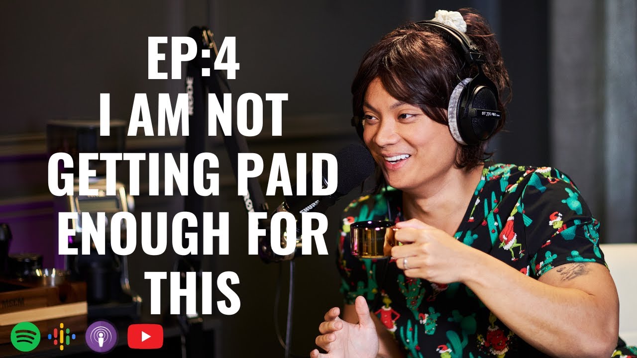 EP 4: I am not getting paid enough for this - YouTube