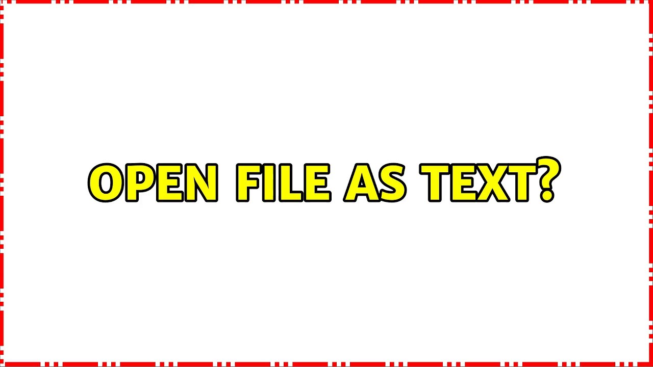 Open File As Text YouTube open-file-as-text-youtube