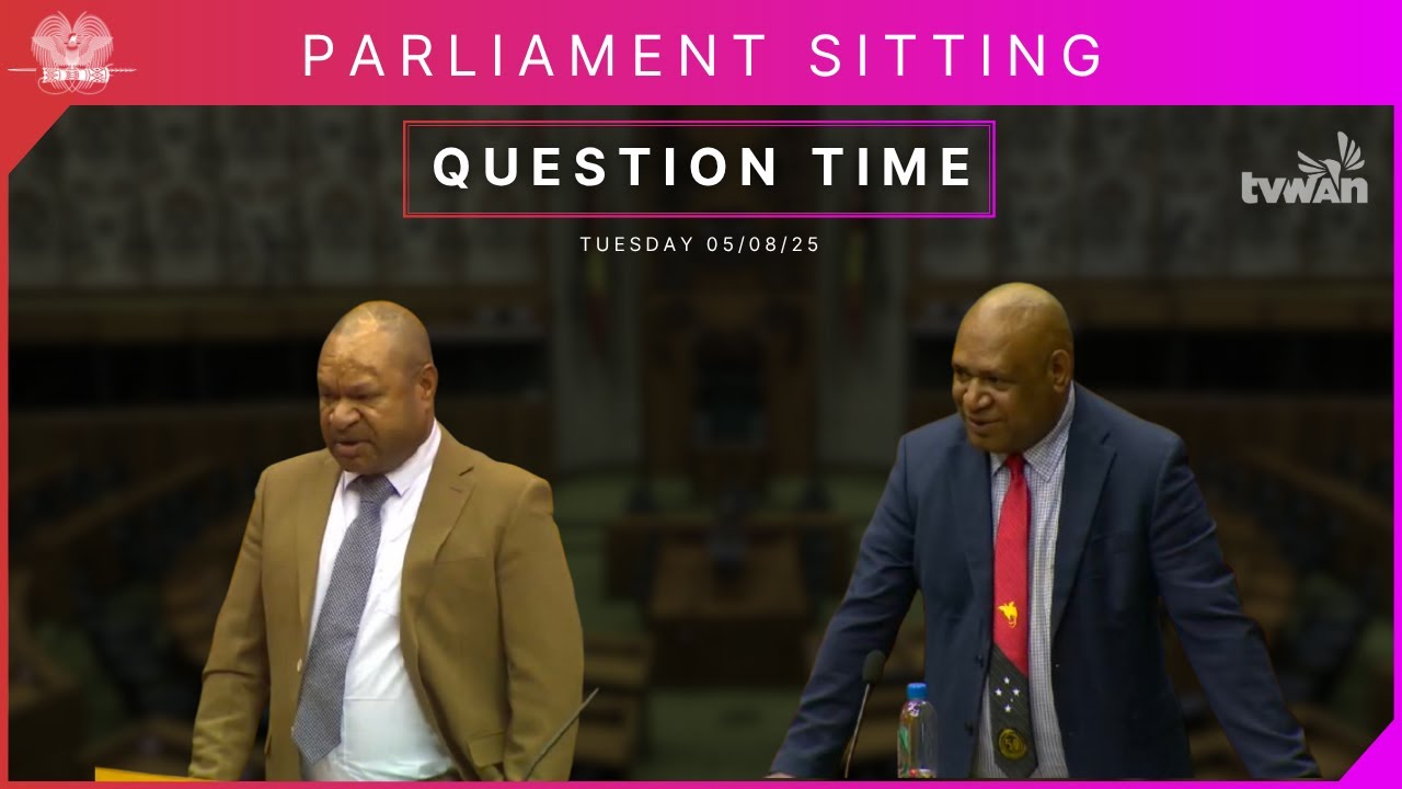 Parliament Question Time | Tuesday 5th August 2025 - YouTube