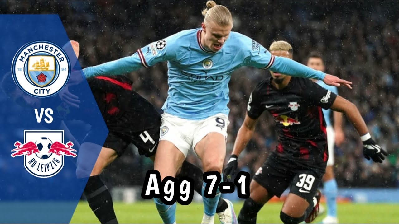 Champions League, All Goal, Man City 6 Vs 0 RB Leipzig II - YouTube