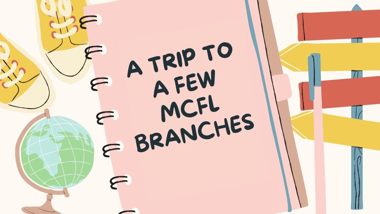 A Trip to a Few MCFL Branches - YouTube