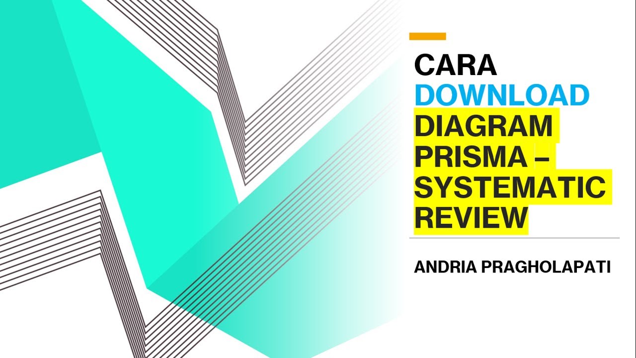 CARA DOWNLOAD DIAGRAM PRISMA - SYSTEMATIC REVIEW - YouTube