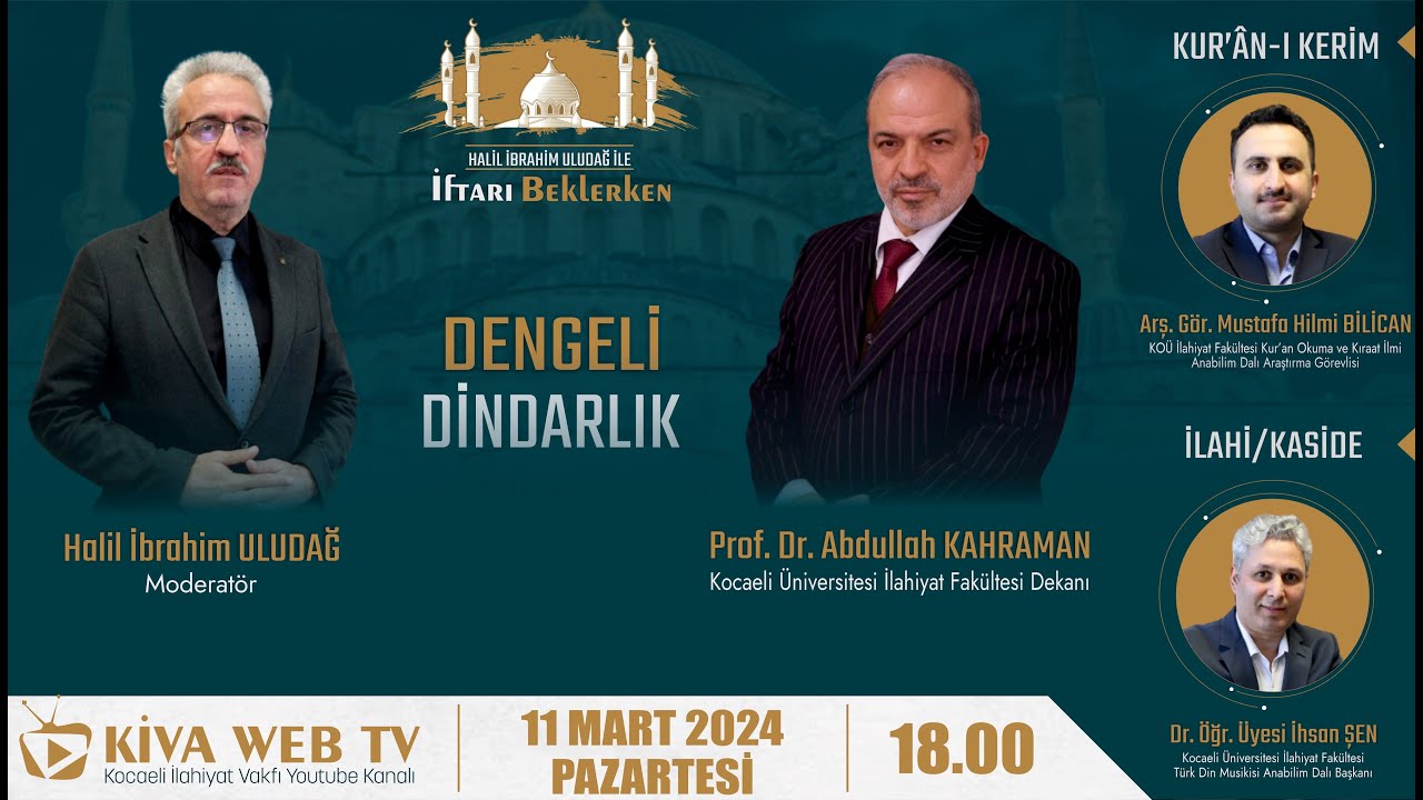 Prof. Dr. Abdullah KAHRAMAN - Dengeli Dindarlık - YouTube