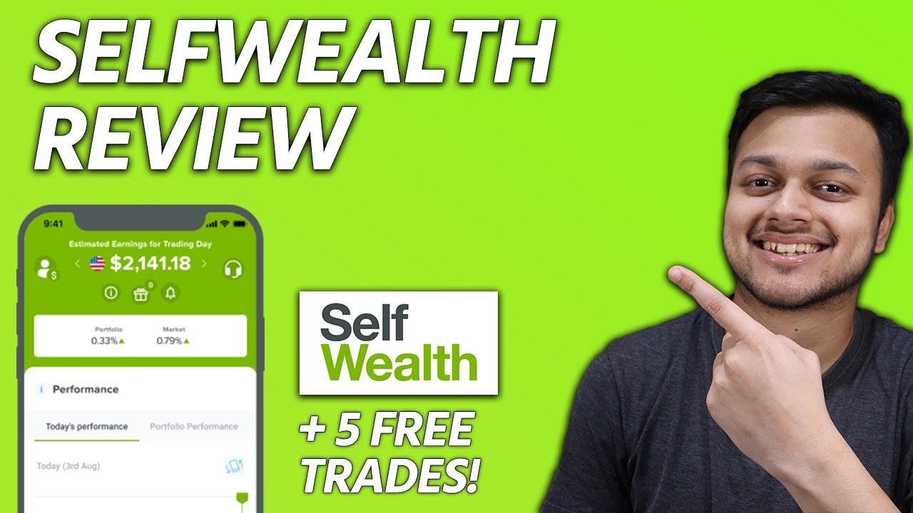 SelfWealth Review in 2021... Still Worth it? - FULL IN DEPTH REVIEW ...