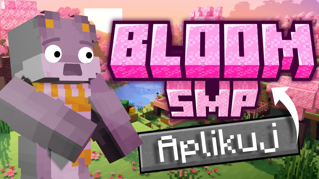 5 powodów, dla których muszę być na BLOOM SMP! Minecraft - YouTube