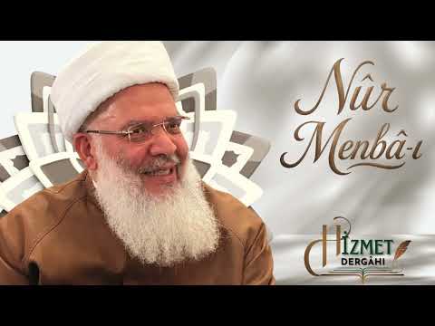 Hizmet Dergâhı İlahi - Nûr Menbâ-ı ( Şeyh Seyyid Muhammed Fettah Hz.)