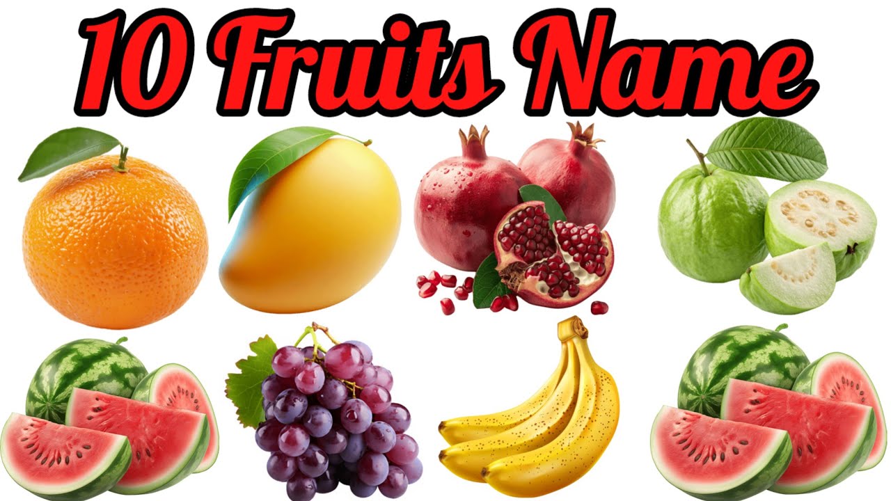 10 Fruits Name With Pictures And Sound | kindergarten Kids Learning ...