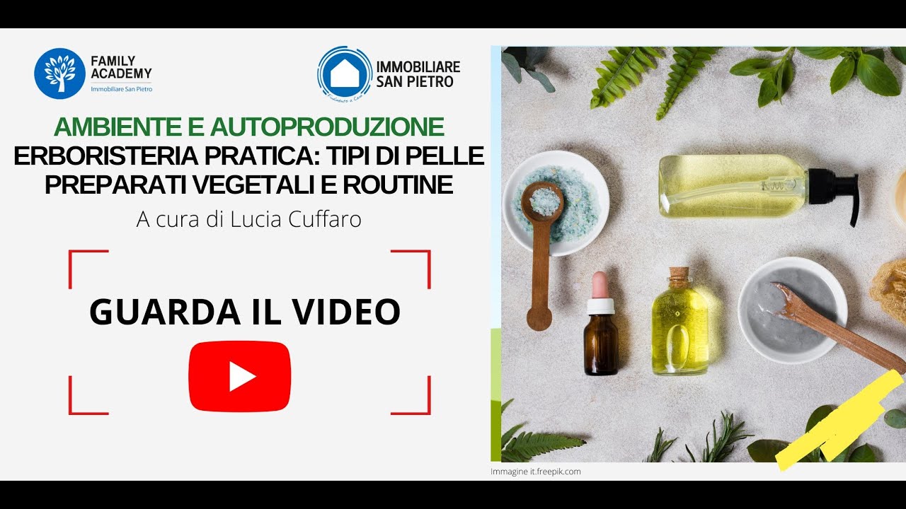 ERBORISTERIA PRATICA: TIPI DI PELLE, PREPARATI VEGETALI E ROUTINE - YouTube