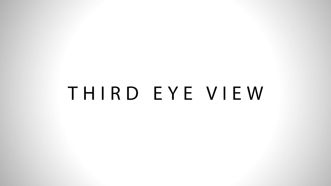 Third Eye View - Intro - YouTube
