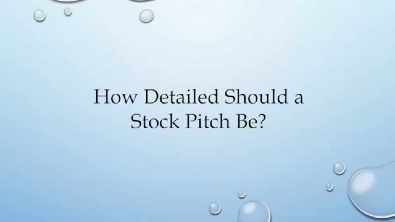 How Detailed Should a Stock Pitch Be? - YouTube