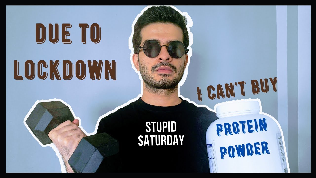 How to get protein during lockdown? Stupid Saturday | Hindi - YouTube
