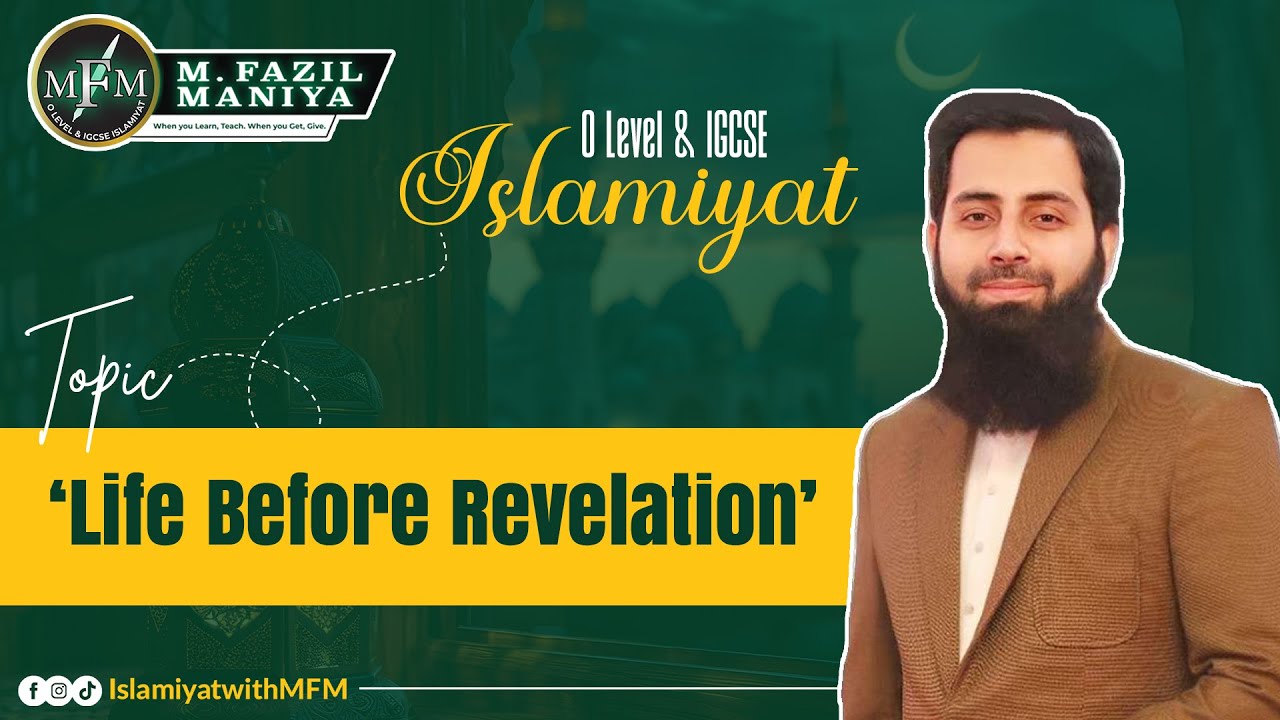 1. Life before Revelation | O level/IGCSE Islamiyat | 2058/0493 | MFM ...