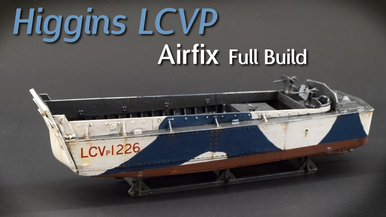 Airfix Higgins LCVP | 1/72 Scale Plastic Model Kit | Full Build ...