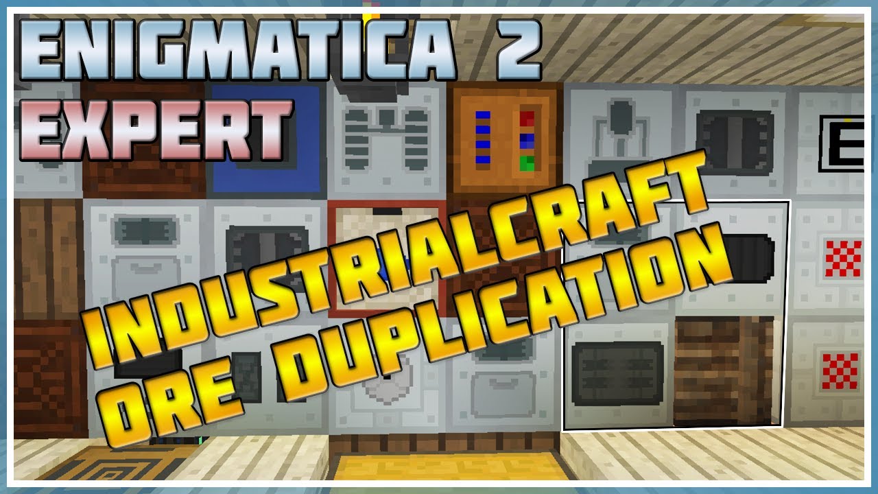 Industrialcraft Ore Duplication - Minecraft: Enigmatica 2 Expert #25 ...