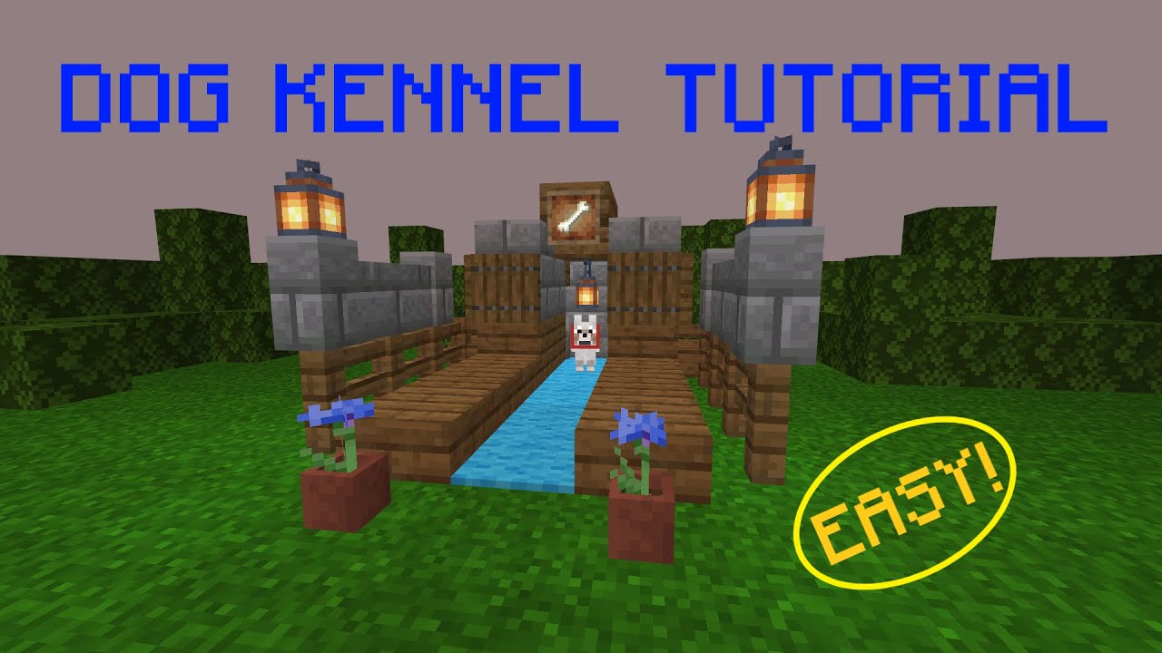 MINECRAFT TUTORIAL DOG KENNEL easy - YouTube