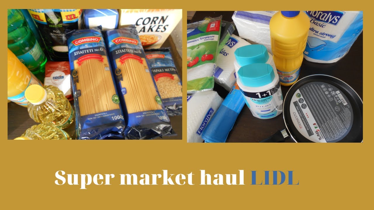 Super market haul LIDL - Xara's haul and vlog - YouTube