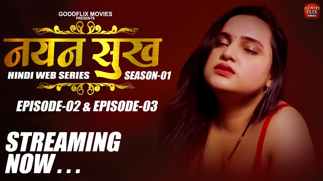 Streaming Now | Nayan Sukh | Episode 2- 3 | On Goodflix Movies app Download Now | Google Play ...