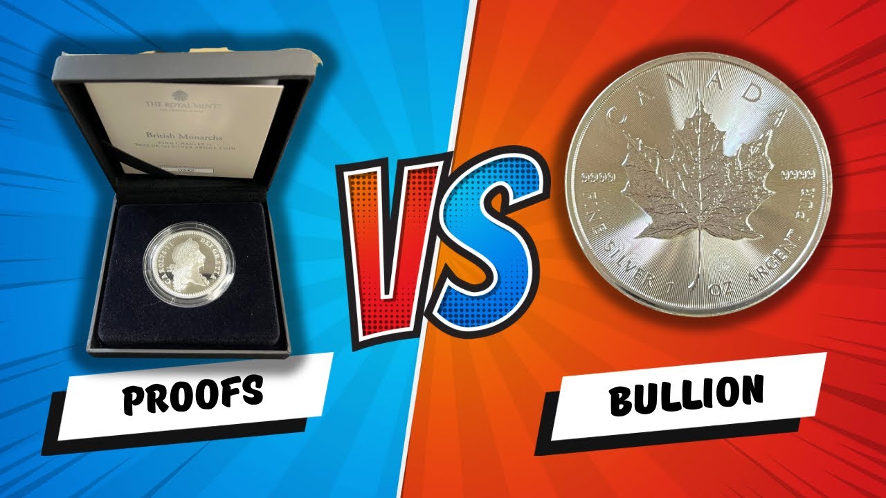 Proofs Vs Bullion Coins: Which is Better? - YouTube