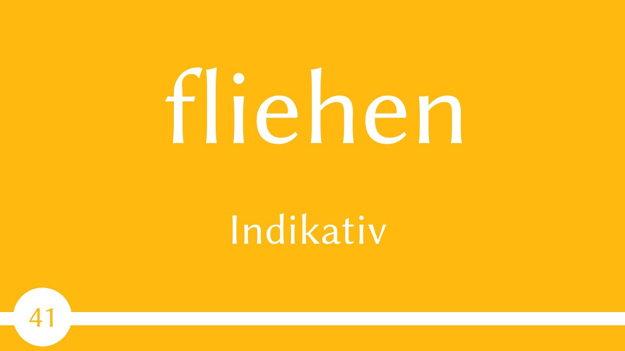 Verb - fliehen - Präsens, Präteritum, Perfekt - Konjugation (Verb 41 ...