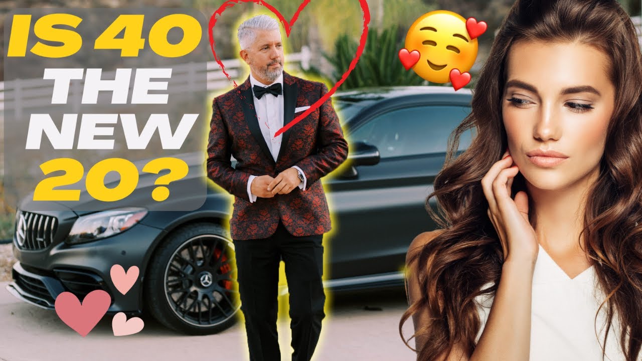 40s Are The New 20s | Why Women Are Choosing to Date Older Men - YouTube