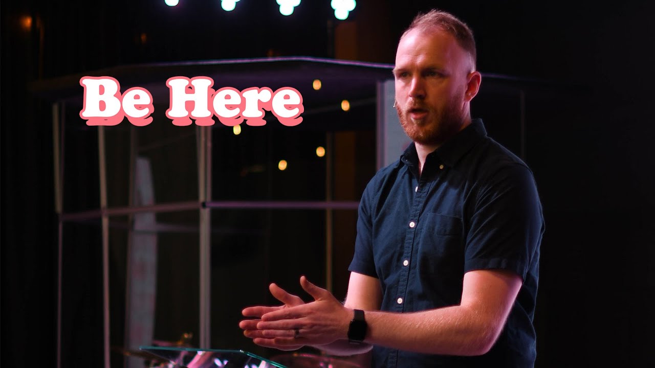 Be Here | Pastor Tyler Harris | Awaken Church | What Now Week 4 - YouTube