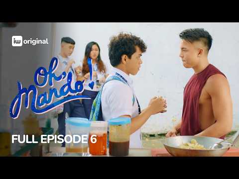 Oh, Mando! | Episode 6 | Kokoy De Santos, Barbie Imperial | iWant Originals