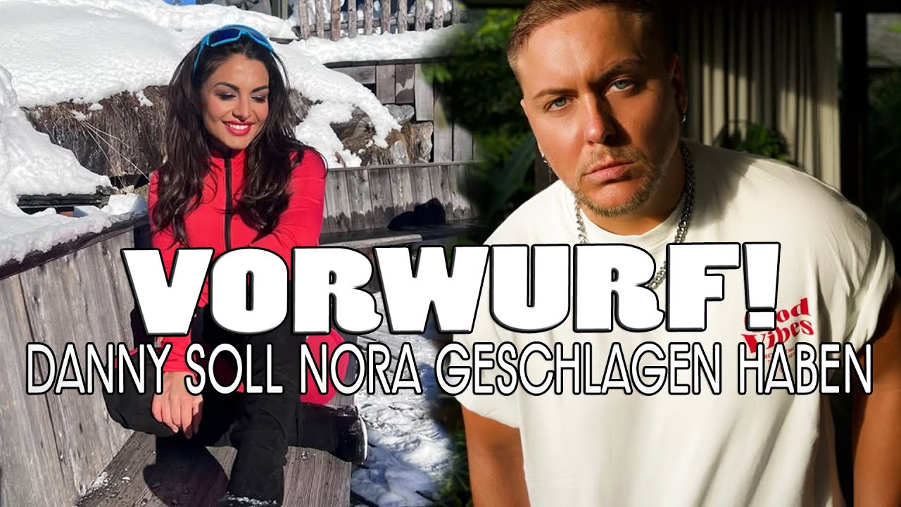 Vorwurf: DANNY LINDTKE habe NORA LOB eingesperrt & geschlagen! - YouTube