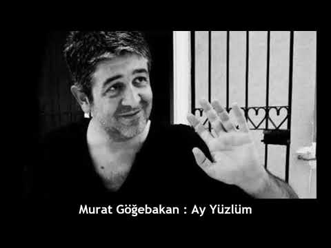 MURAT GÖĞEBAKAN : AY YÜZLÜM