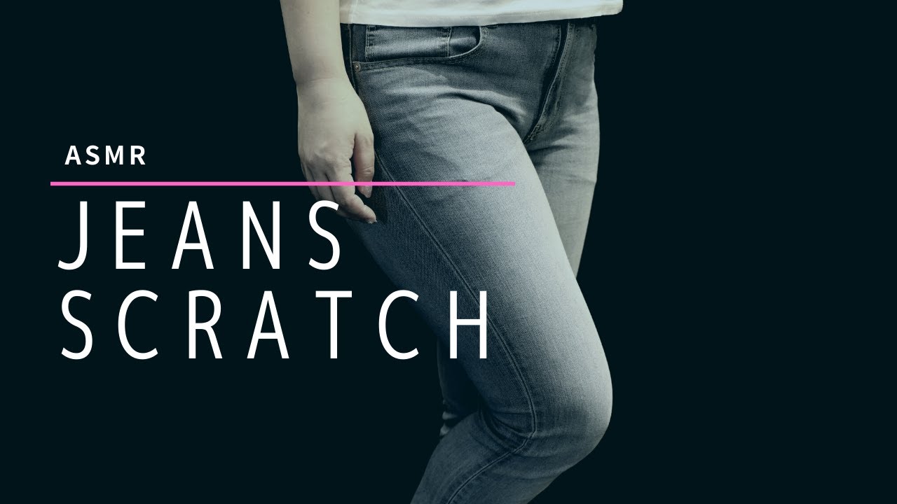 ASMR デニムスクラッチ | jeans scratching | asmr scratching | Japanese Denim ...