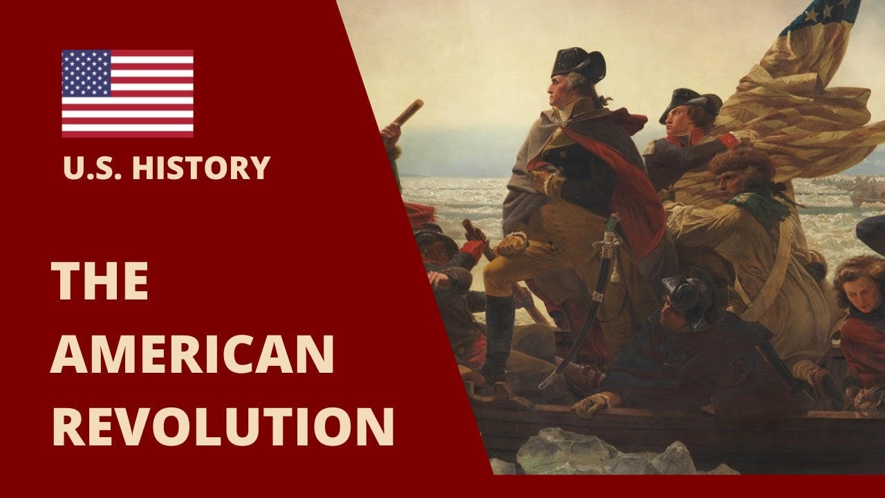 The American Revolution | U.S. History - YouTube