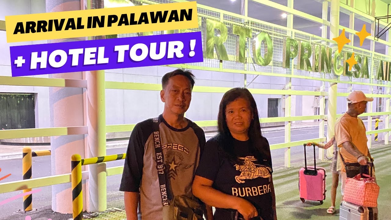 Arrival at Puerto Princesa International Airport + Hotel Tour | Marwin Cabuhat - YouTube