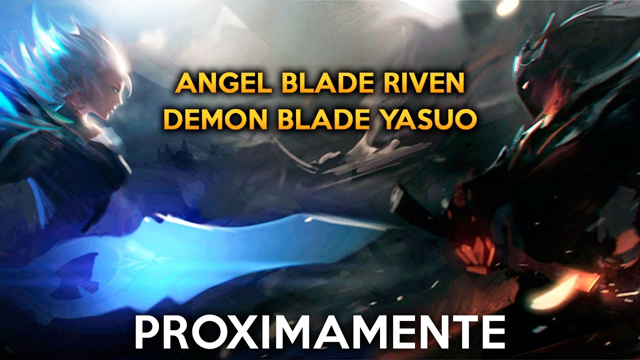 Imagen DEMON BLADE YASUO y ANGEL BLADE RIVEN | Noticias LOL - YouTube