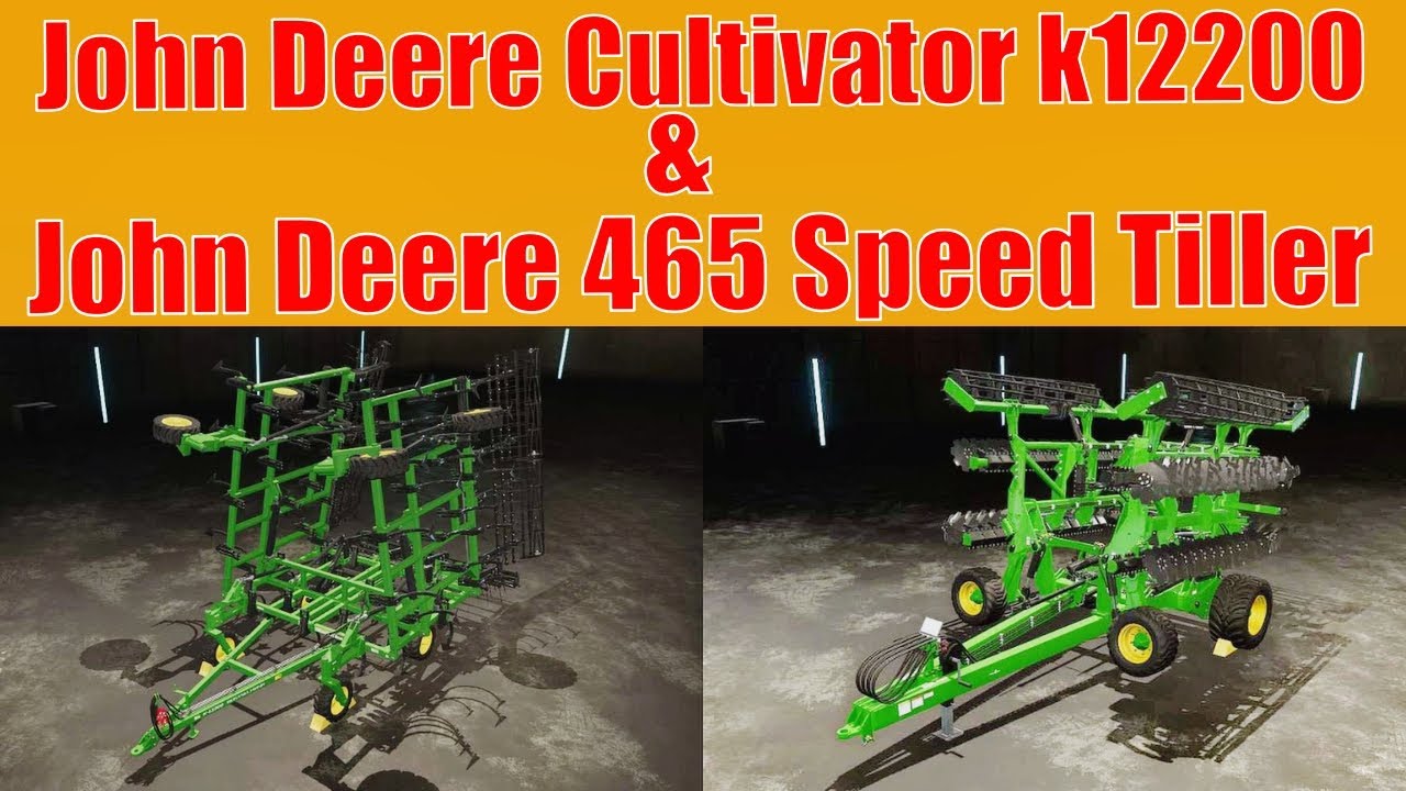 #Farming Simulator22\ #John Deere 465 Speed Tiller /#John Deere ...