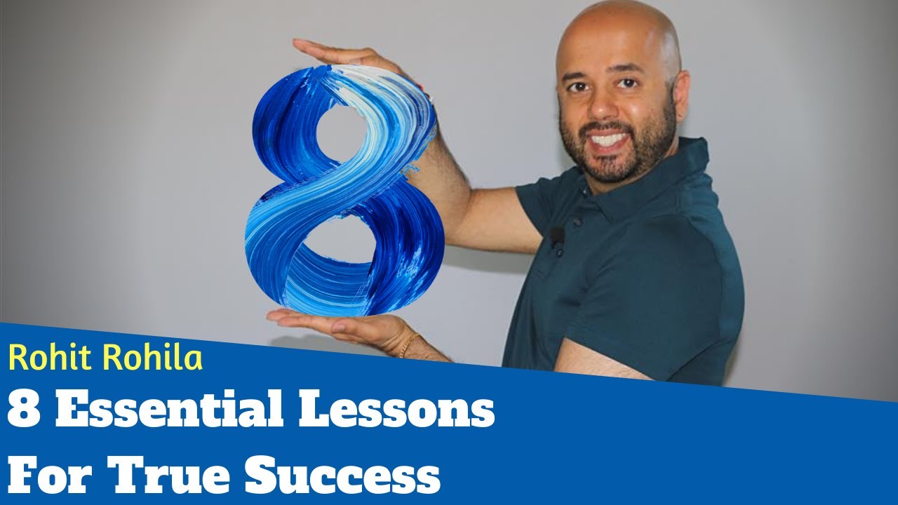8 Essential Lessons For True Success - YouTube