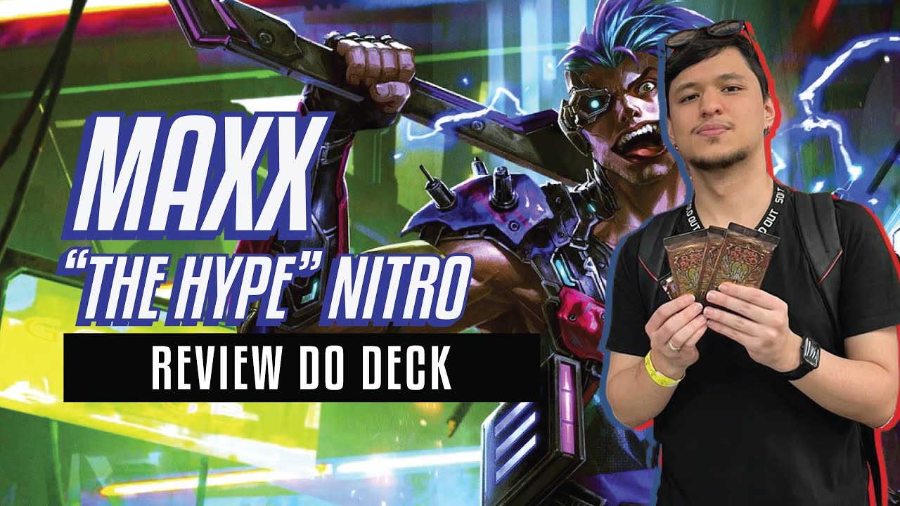 Review Armory deck Maxx 'The Hype' Nitro | Flesh and Blood - YouTube