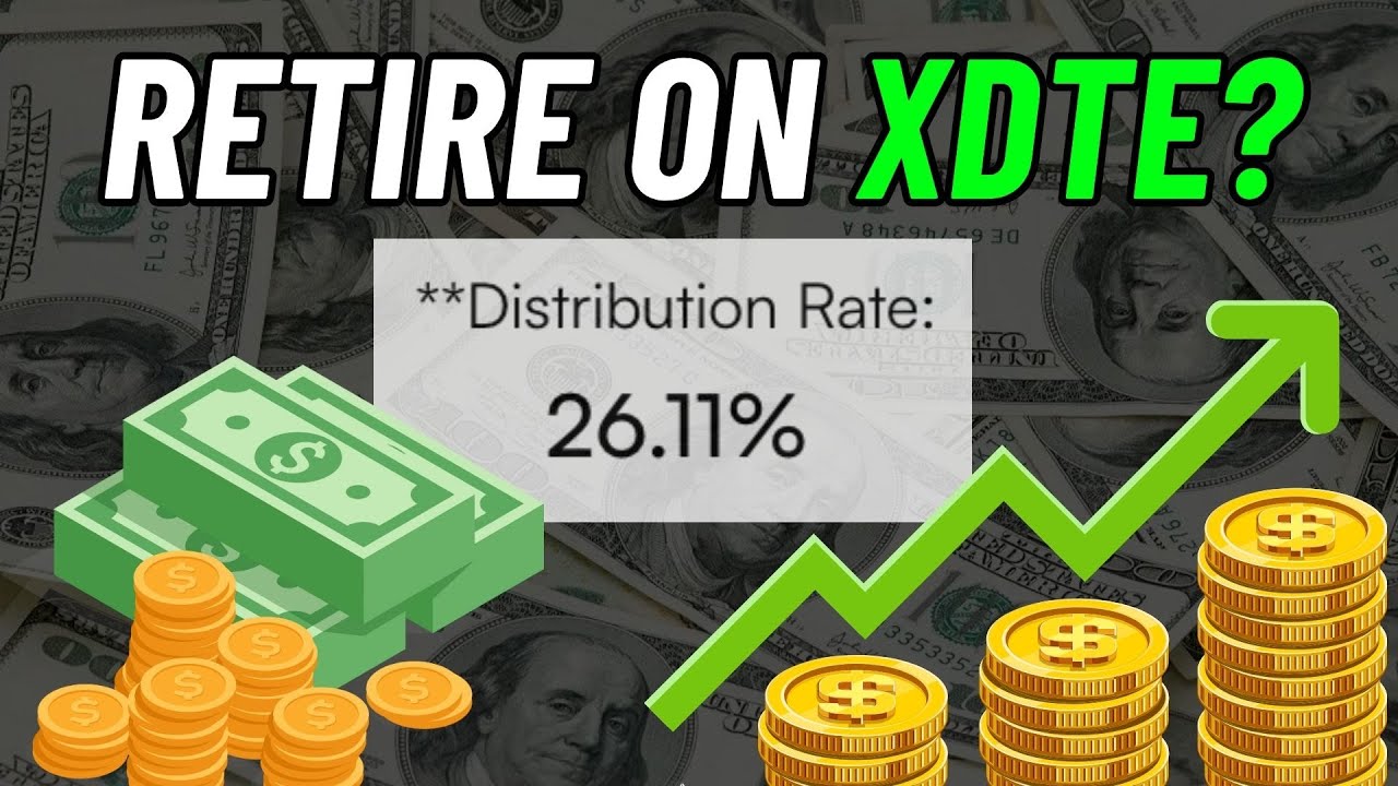 Retire on XDTE? (Weekly 26% Yield) - YouTube