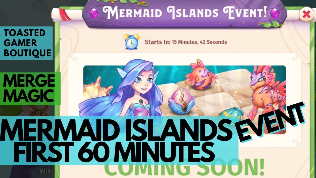 Merge Magic Mermaid Islands Event • First 60 Minutes Tips And Tricks ...