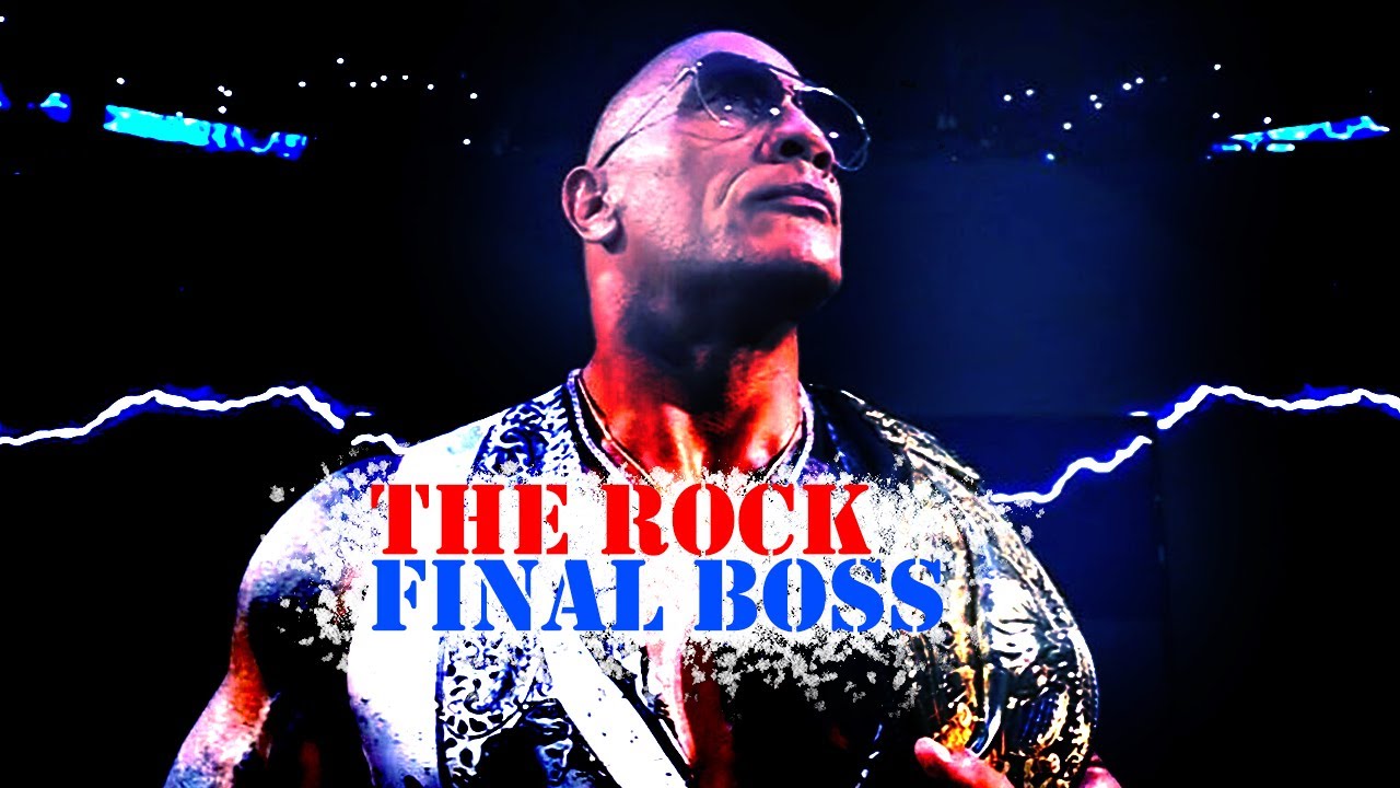 The Rock - The Real Final Boss (Entrance Theme) - YouTube