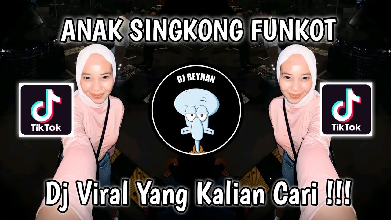 KAU BILANG CINTA PADAKU AKU BILANG PIKIR DULU | ANAK SINGKONG FUNKOT VIRAL TIK TOK TERBARU ...