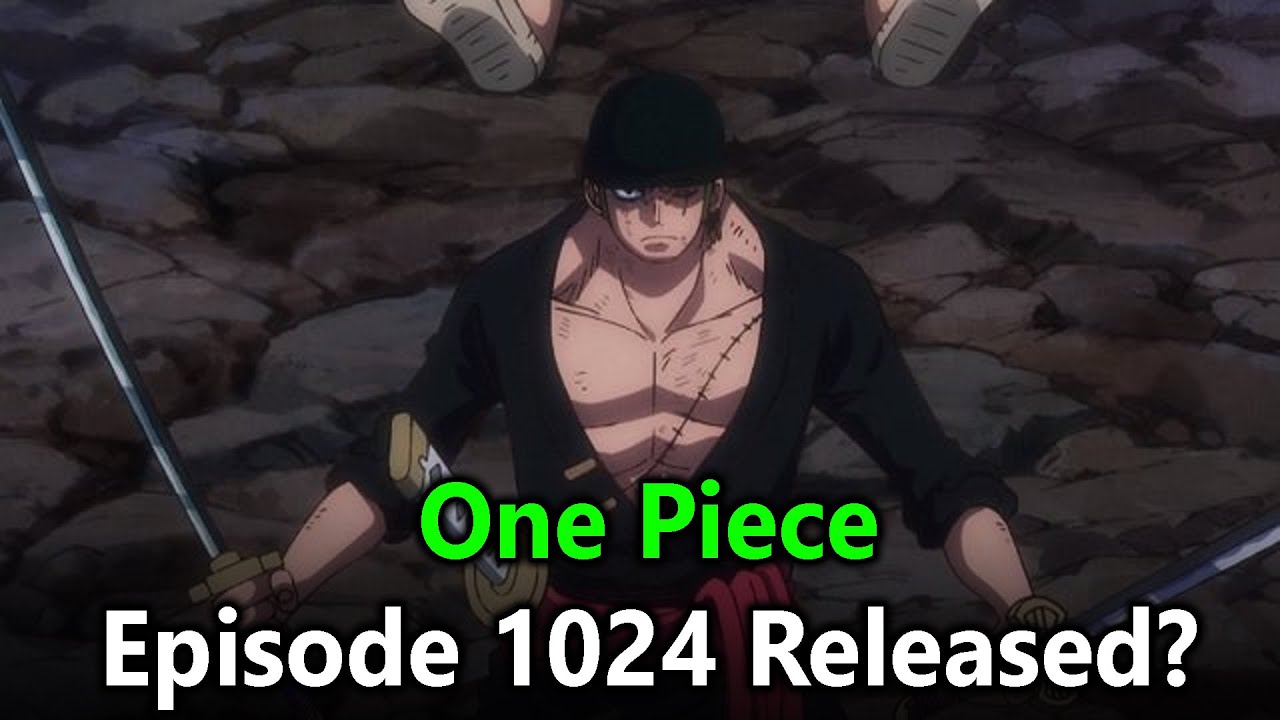 One Piece Episode 1024 Release Date - YouTube