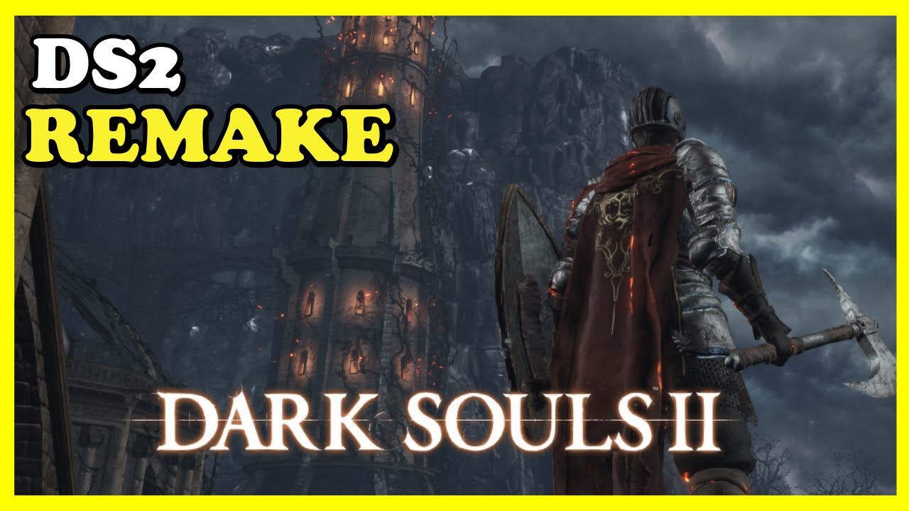DARK SOULS 2 REMAKE?! SERIA BOM? - YouTube